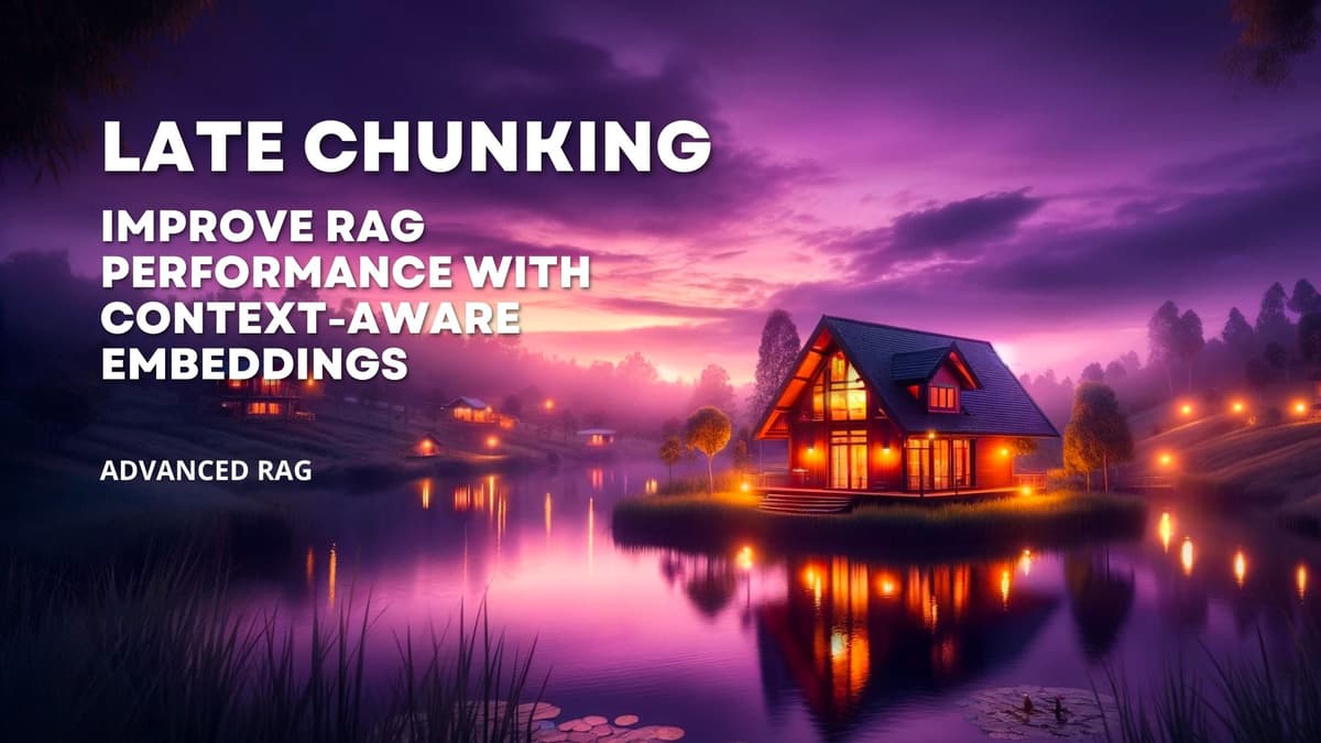 Late Chunking: Improving RAG Performance with Context-Aware Embeddings