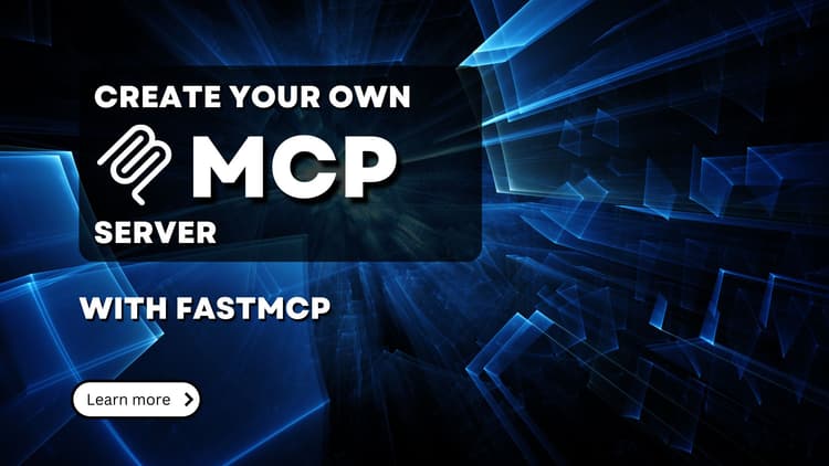 Creating An Mcp Server Using Fastmcp A Comprehensive Guide